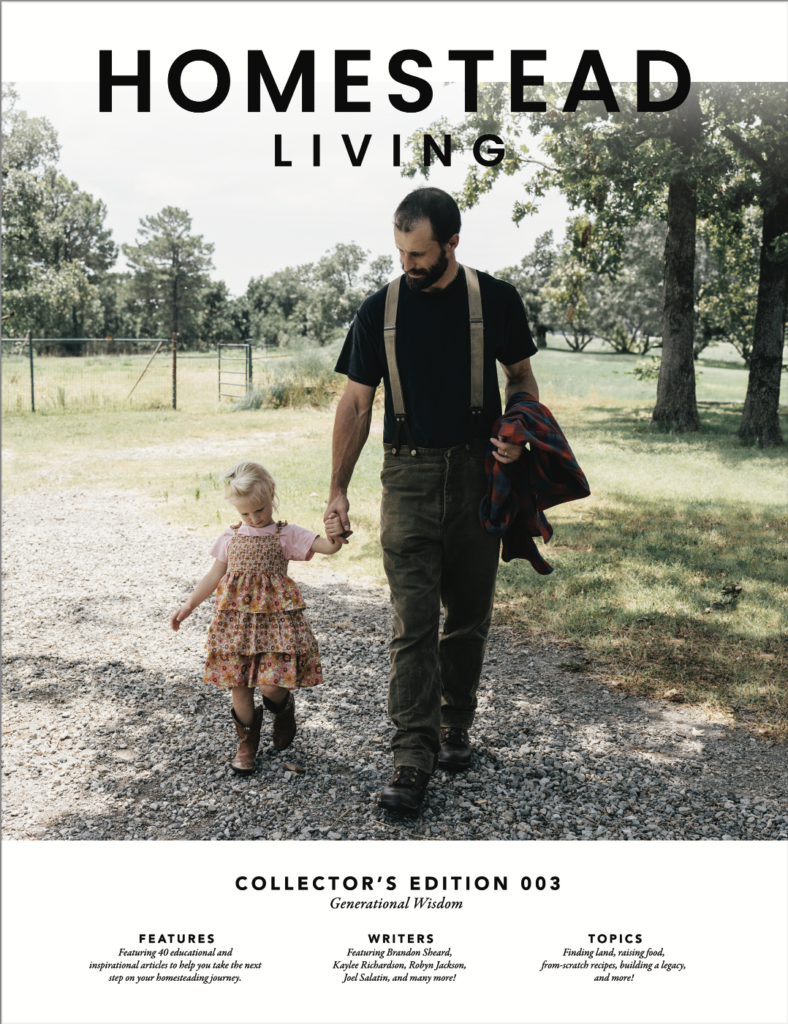Collector's Edition 003 - Generational Wisdom - Homestead Living