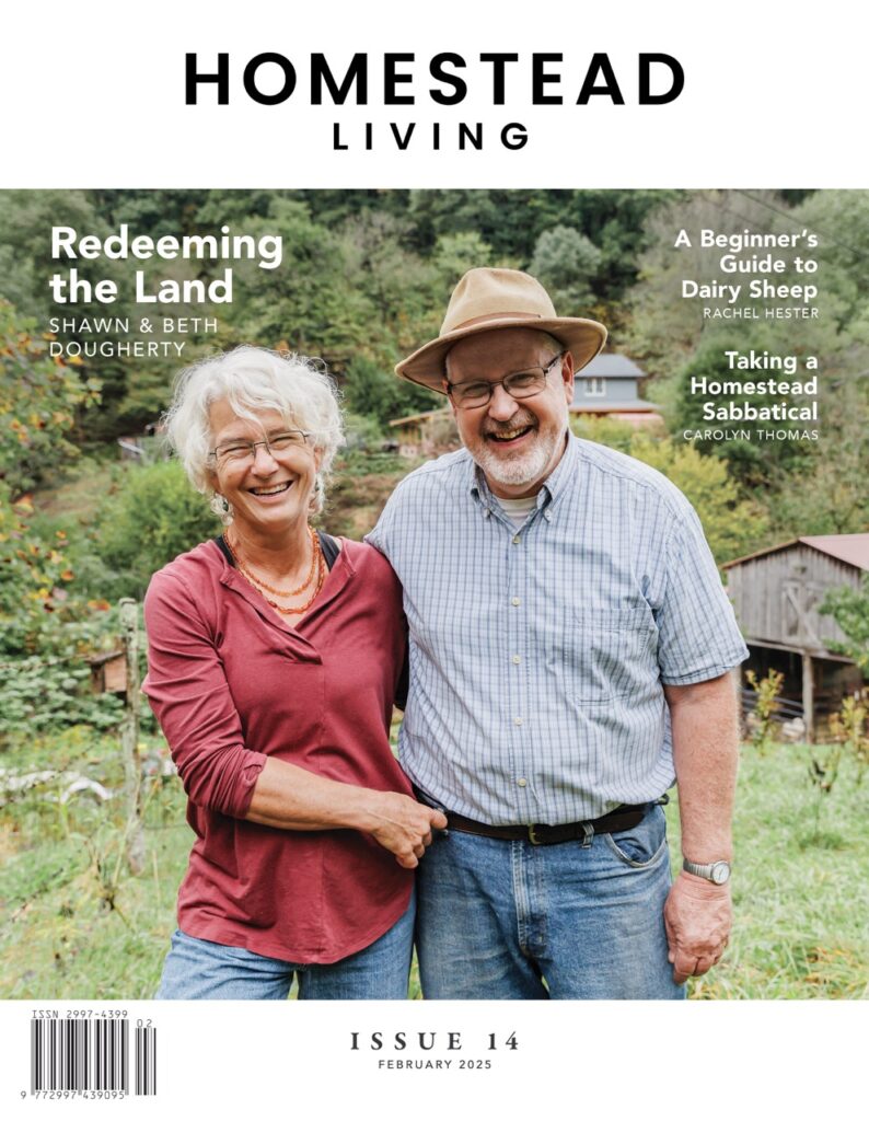 Issue 14: Homestead Living — February 2025 - Homestead Living