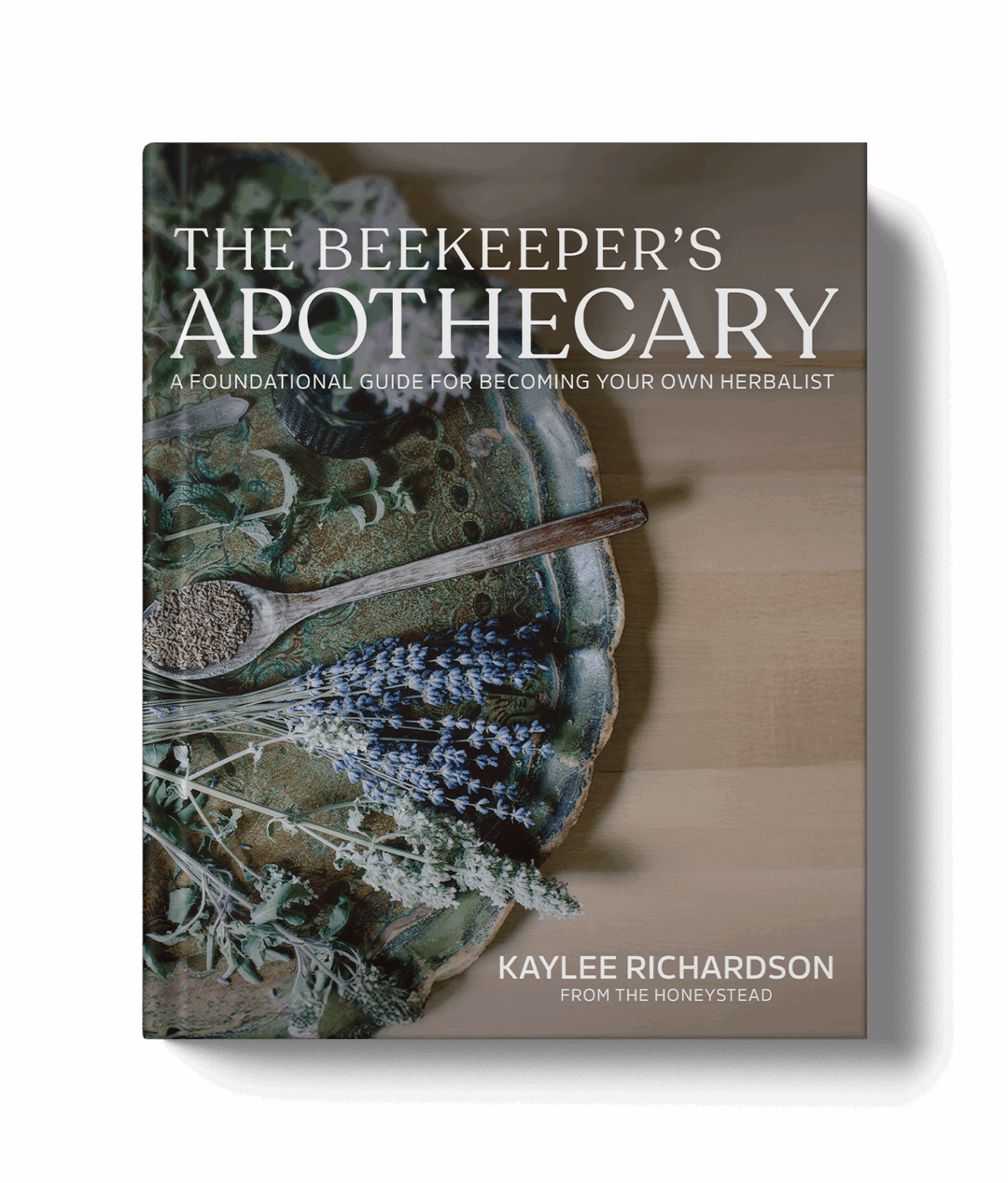 The Beekeeper's Apothecary by Kaylee Richardson - Homestead Living