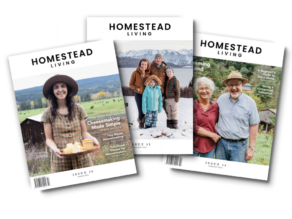 Homestead Living Magazine - Homestead Living
